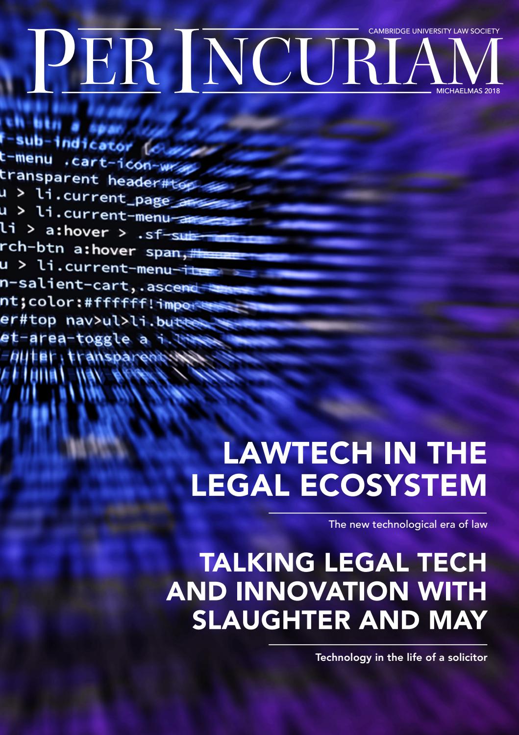 Per Incuriam Michaelmas 2018 by Per Incuriam, Cambridge University Law Society - Issuu