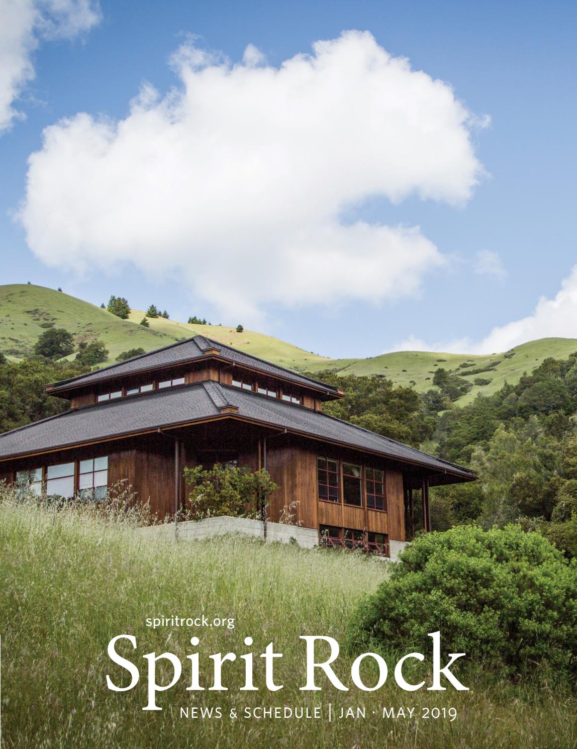 Spirit Rock Meditation Center News and Schedule, Jan - May 2019 by ...