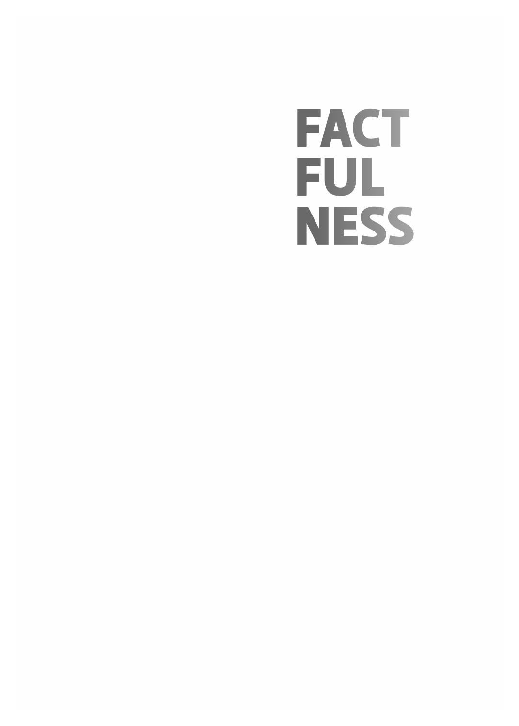 Factfulness by Editura Publica - Issuu