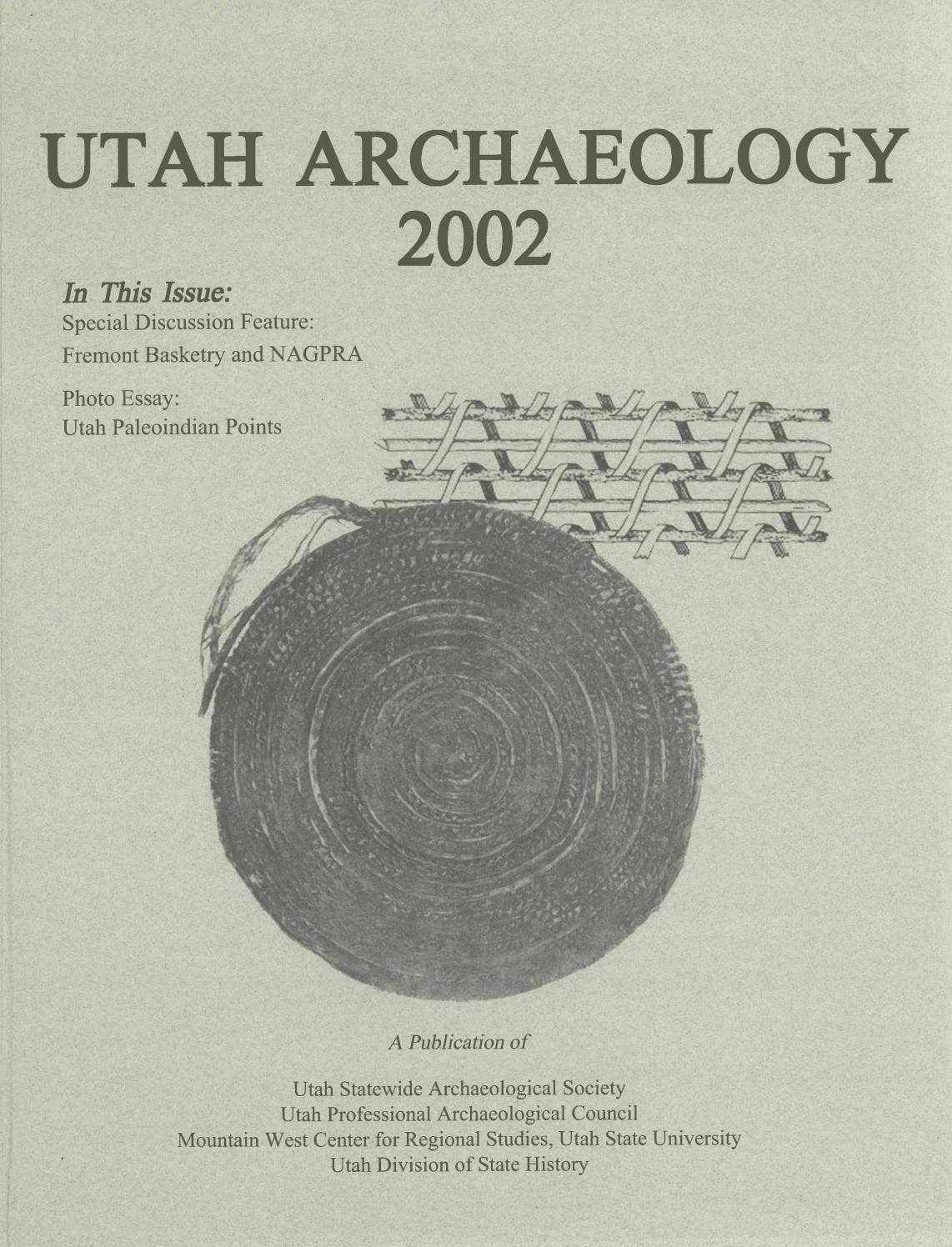 Utah Archaeology Volume 15, Number 1, 2002 by Utah Historical Society ...