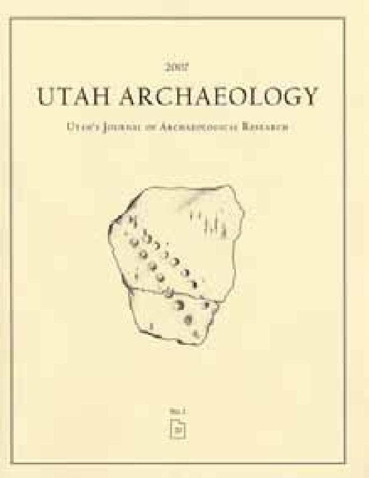 Utah Archaeology Volume 20, Number 1, 2007 by Utah Historical Society ...