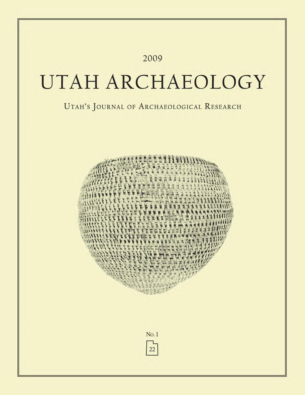 Utah Archaeology Volume 22, Number 1, 2009 by Utah Historical Society ...
