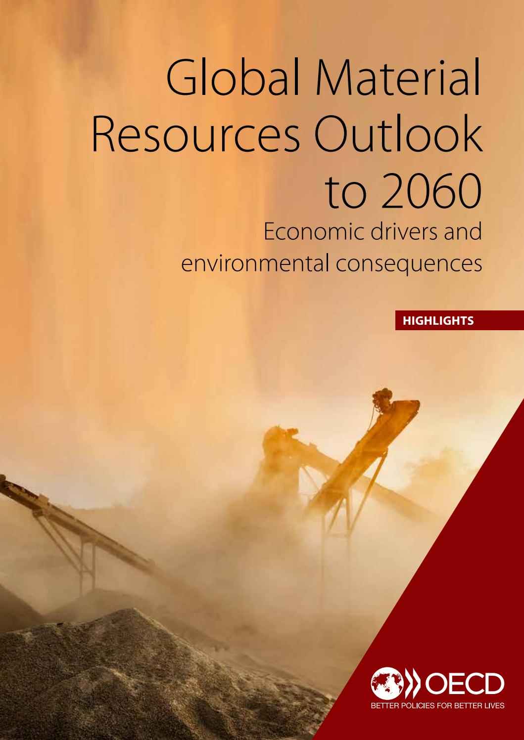 Highlights: Global Material Resources Outlook to 2060 (updated) by OECD ...
