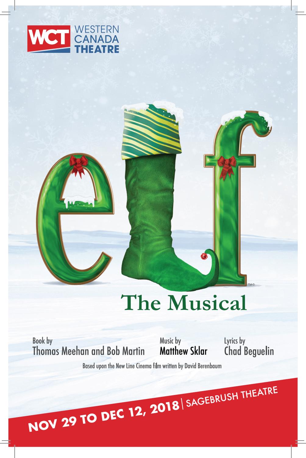 WCT ELF–The Musical Show Program by Western Canada Theatre - Issuu