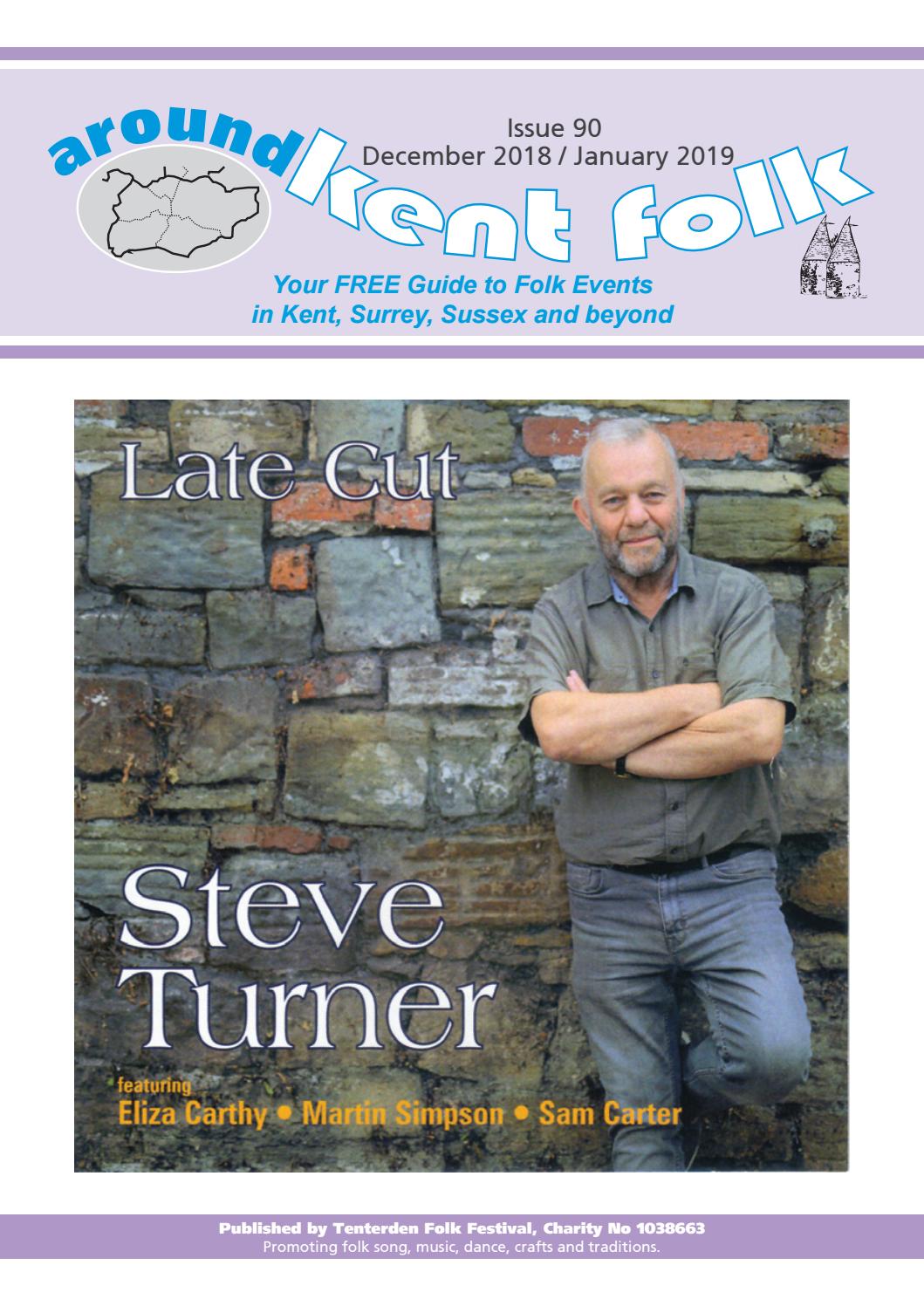 Around Kent Folk issue 90 December 2018 - January 2019 by Tenterden ...