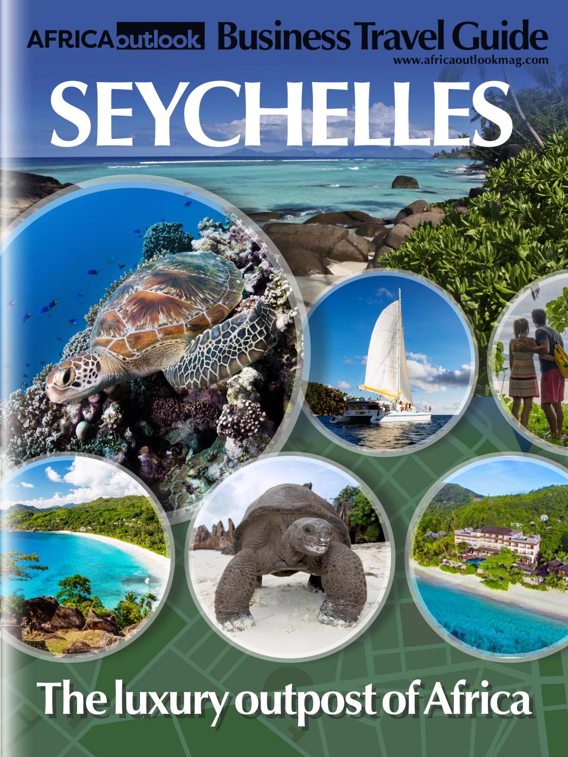 SEYCHELLES BUSINESS TRAVEL GUIDE by Outlook Publishing - Issuu