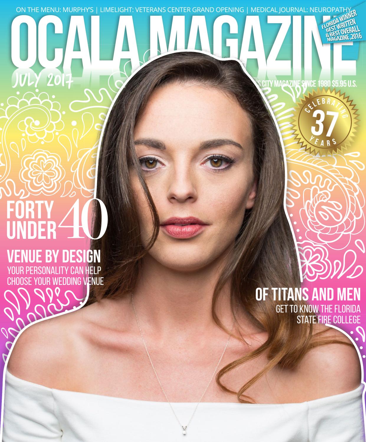 OCALA MAGAZINE: DIGITAL EDITION JULY 2017 by ocalamag - Issuu