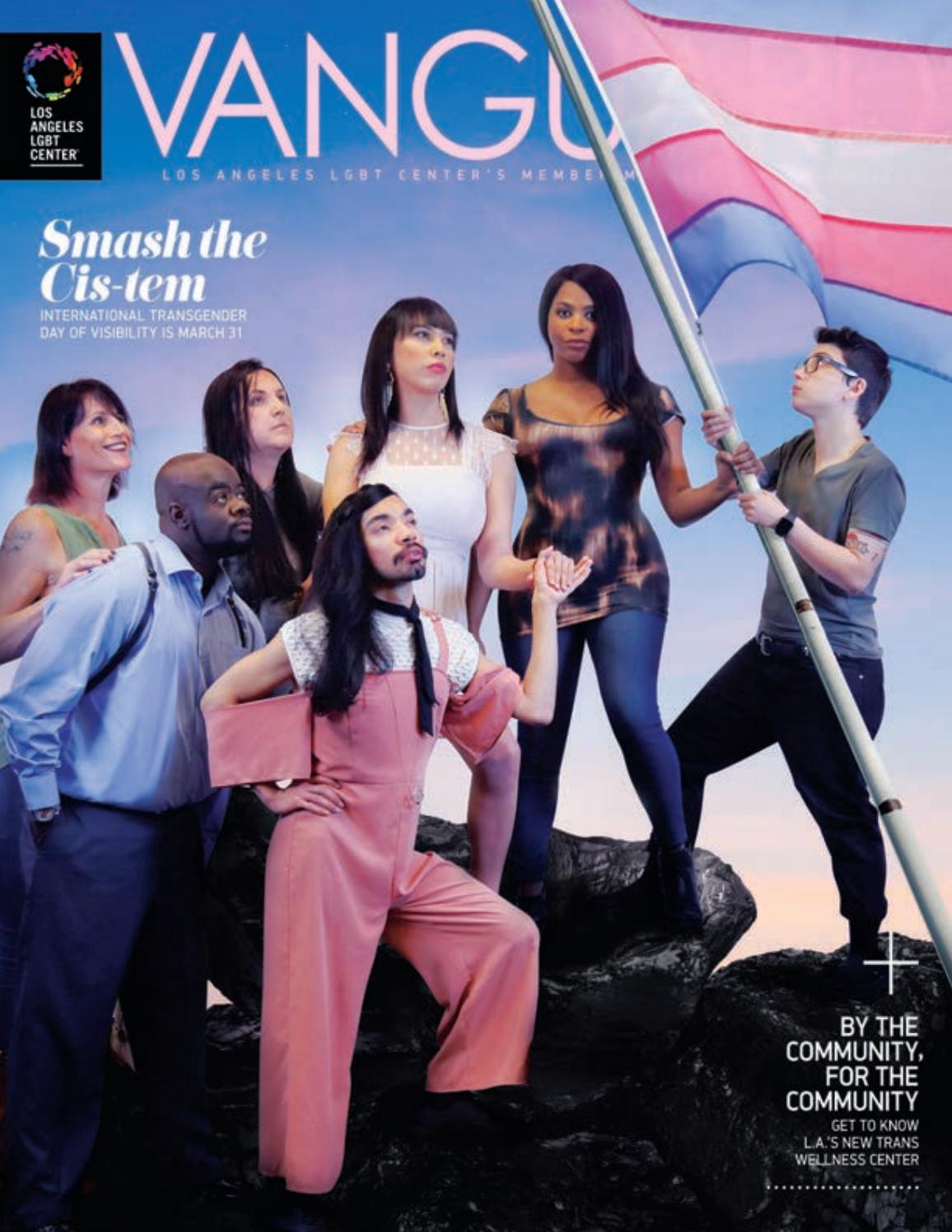 Vanguard Quarterly Spring 2018 by Los Angeles LGBT Center - Issuu