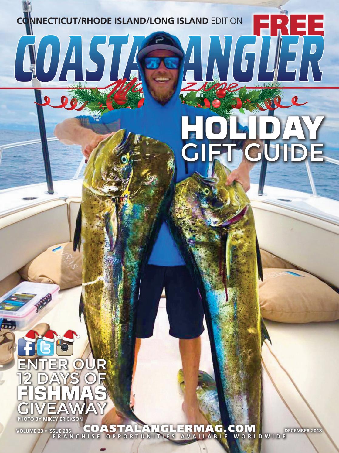 Coastal Angler Magazine | December 2018 | Connecticut/Rhode Island/Long ...