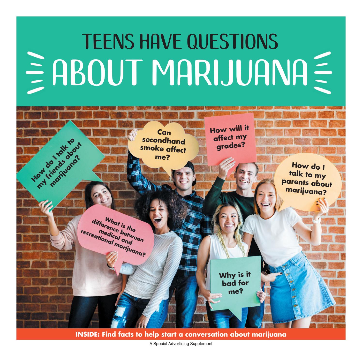 Teens Have Questions About Marijuana by News & Review - Issuu