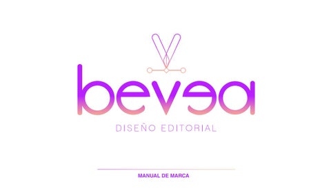 MANUAL DE MARCA BEVEA by Natalia Pinilla Ospina - Issuu