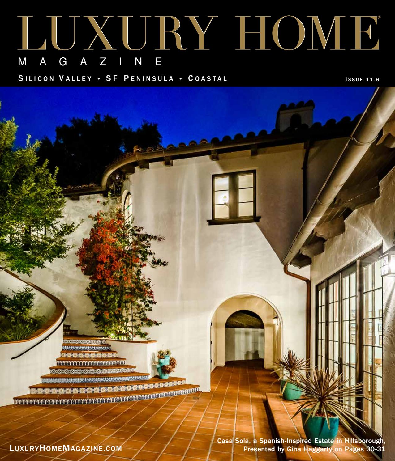 Luxury Home Magazine Silicon Valley | Peninsula | Coastal Issue 11.6 by ...