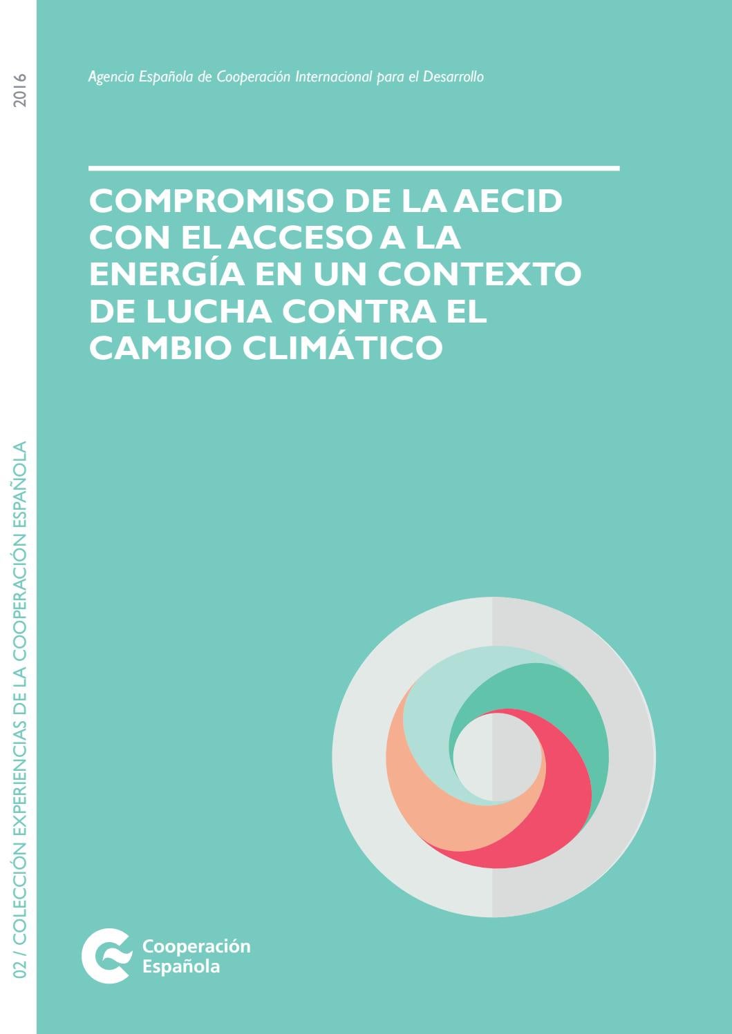 EXPERIENCIAS DE LA COOPERACIÓN ESPAÑOLA Nº 02 by AECID PUBLICACIONES ...