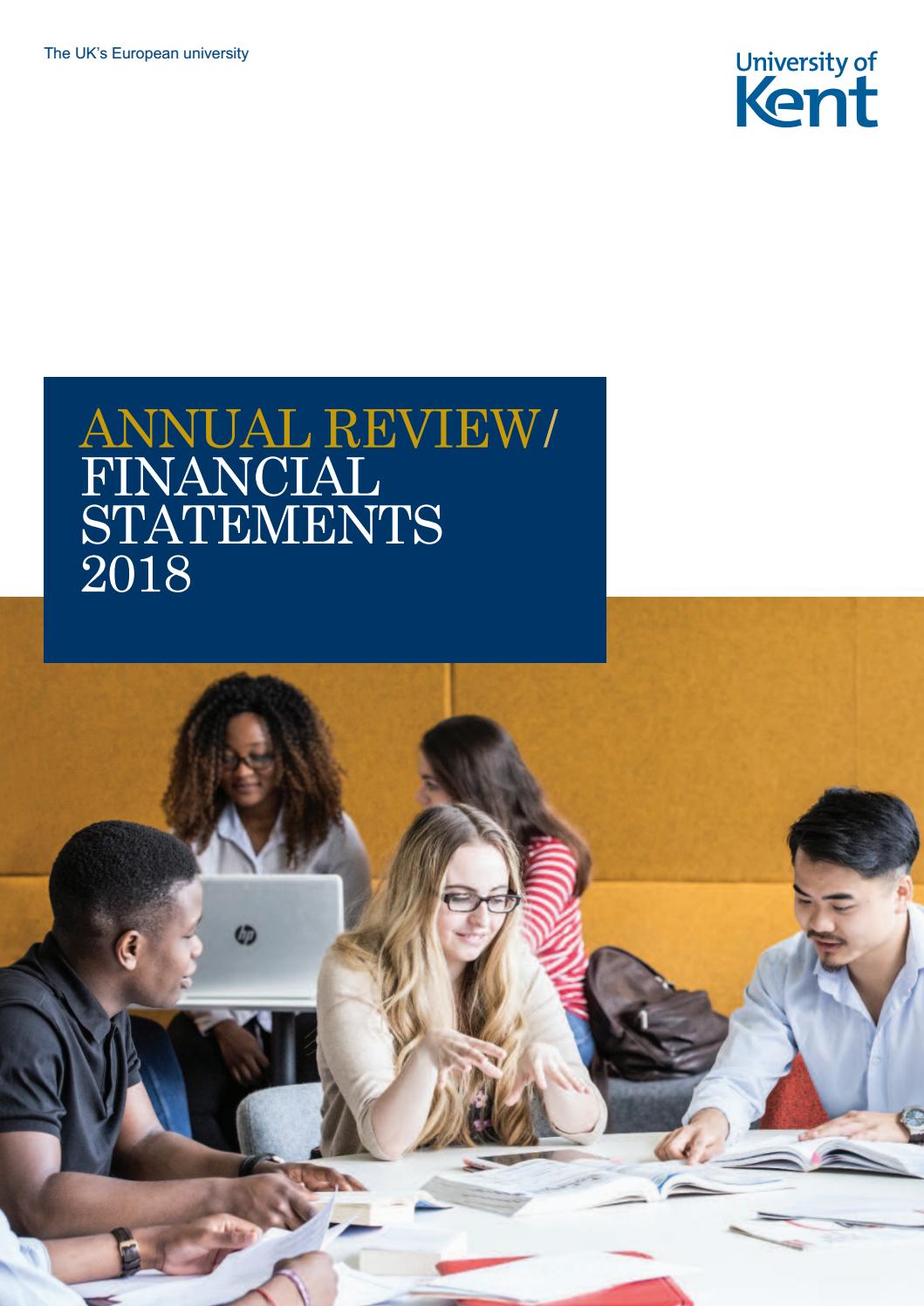University of Kent Financial Statements for 2017/2018 by University of ...