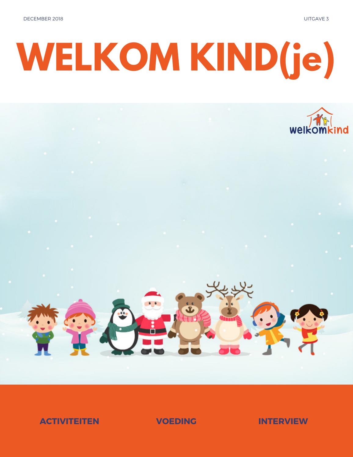 Welkom Kind(je) December 2018 Uitgave 3 by Welkom Kind M&W Brabant B.V ...