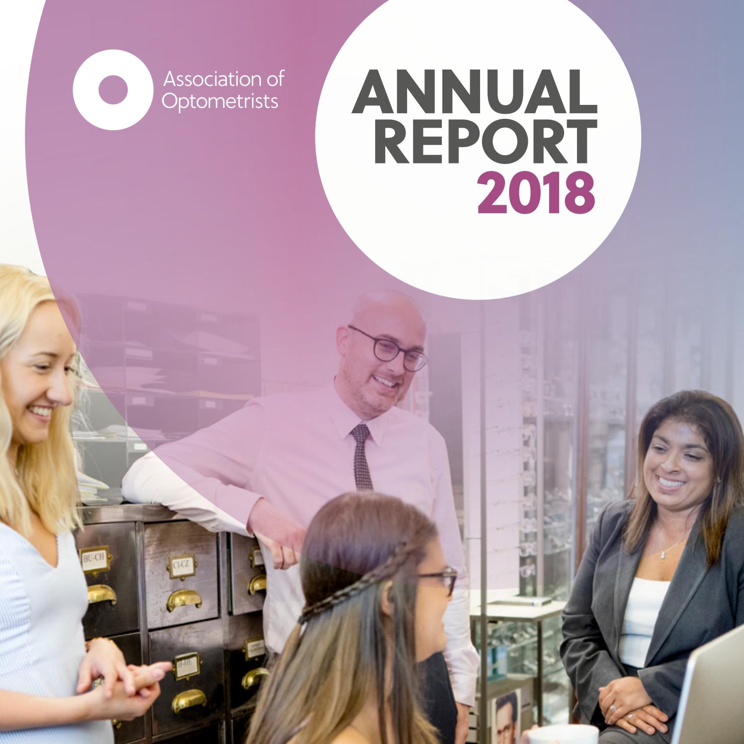 Association Of Optometrists Annual Report 2018 by TheAOP - Issuu