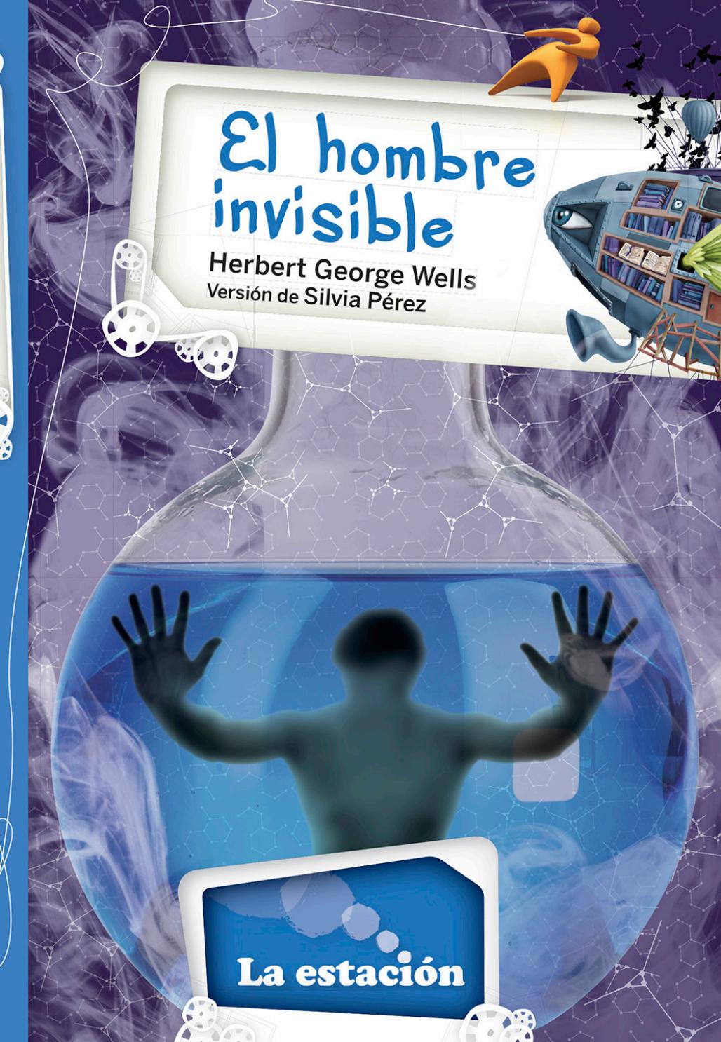 El hombre invisible - ¡Recorré el libro! by Mandioca - Issuu