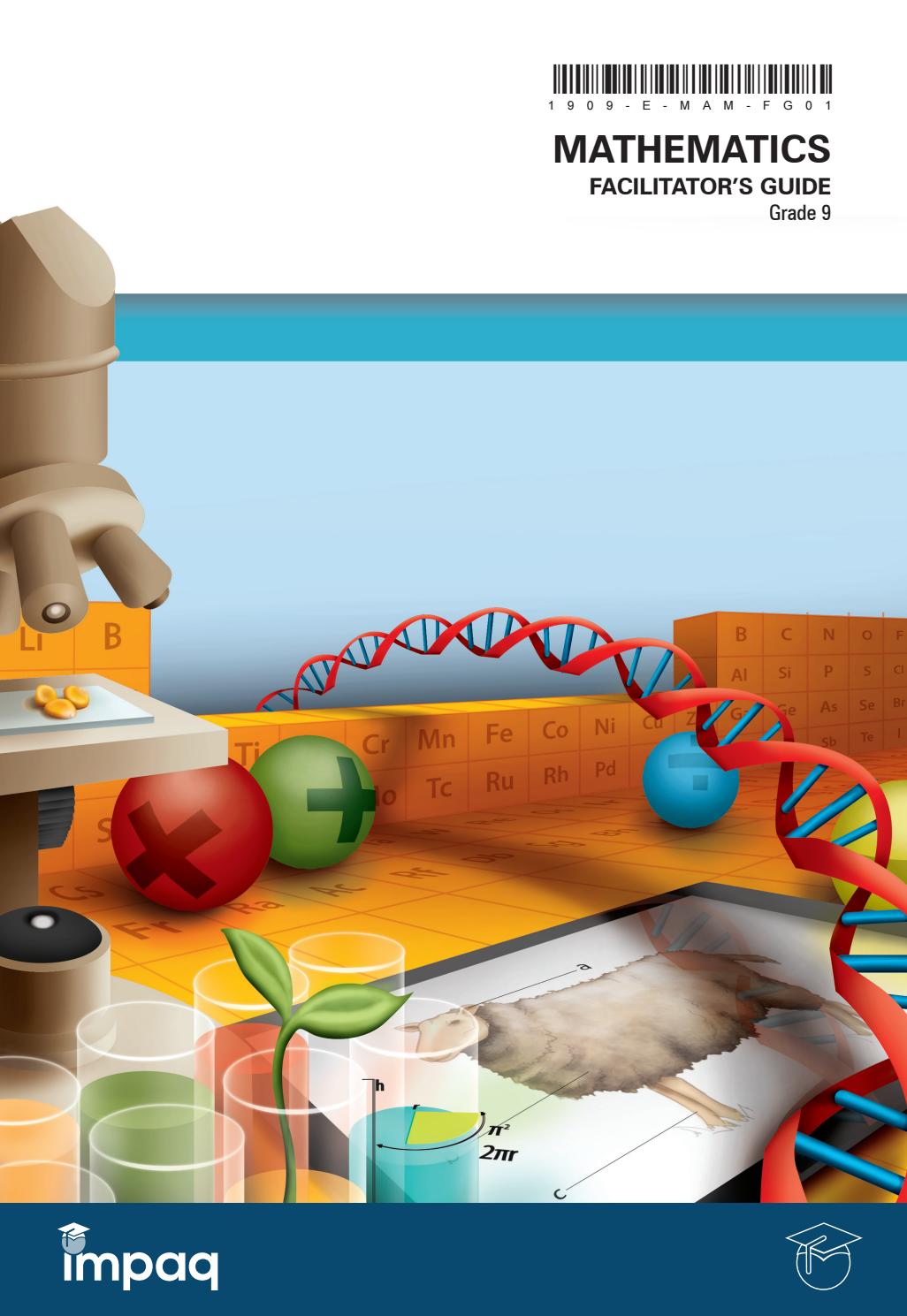 Gr 9-Mathematics-Facilitator's Guide by Impaq - Issuu