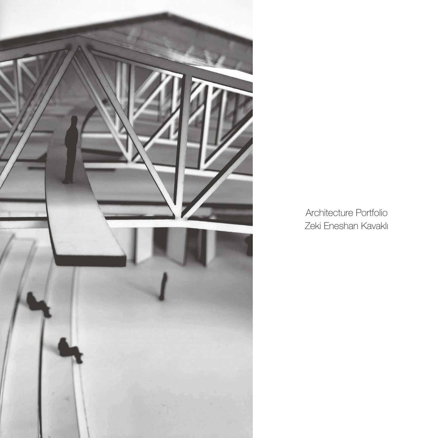 Architecture Portfolio by Zeki Eneshan Kavaklı - Issuu