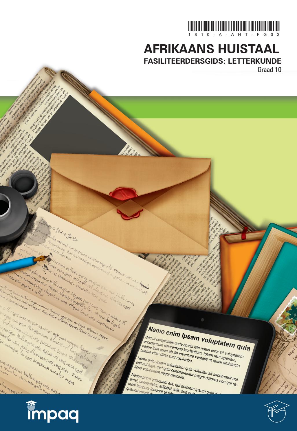 Gr 10-Afrikaans Huistaal-Fasiliteerdersgids Letterkunde 2 by Impaq - Issuu