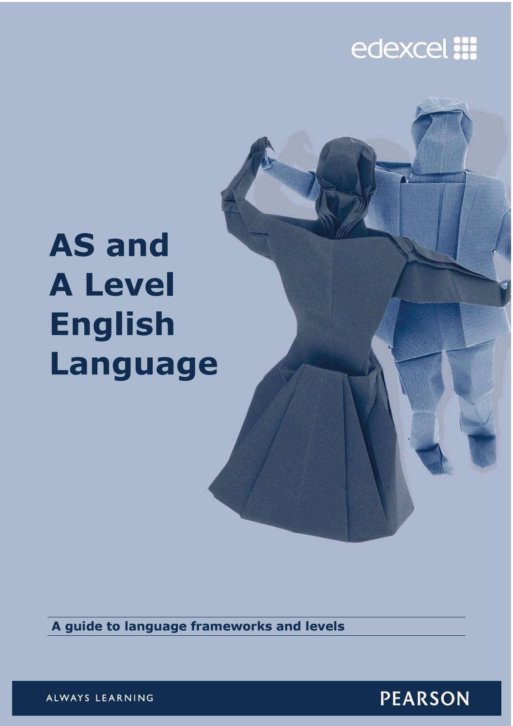 A Level English Language Frameworks and Levels by Ullswater Community ...
