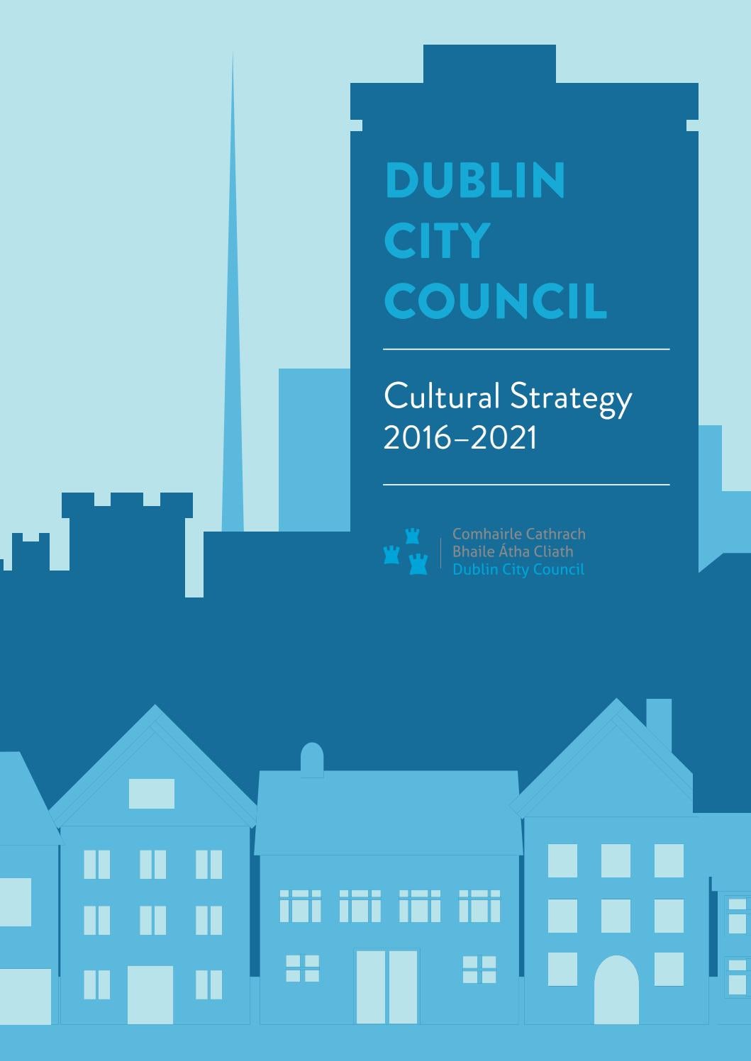 Dublin City Council Cultural Strategy 2016-2021 by ...