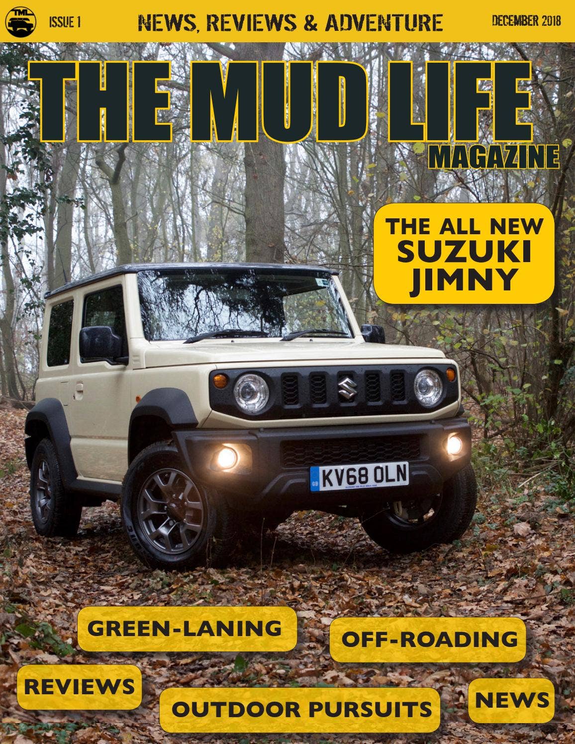The Mud Life - 1 - December 2018 by The Mud Life Magazine - Issuu