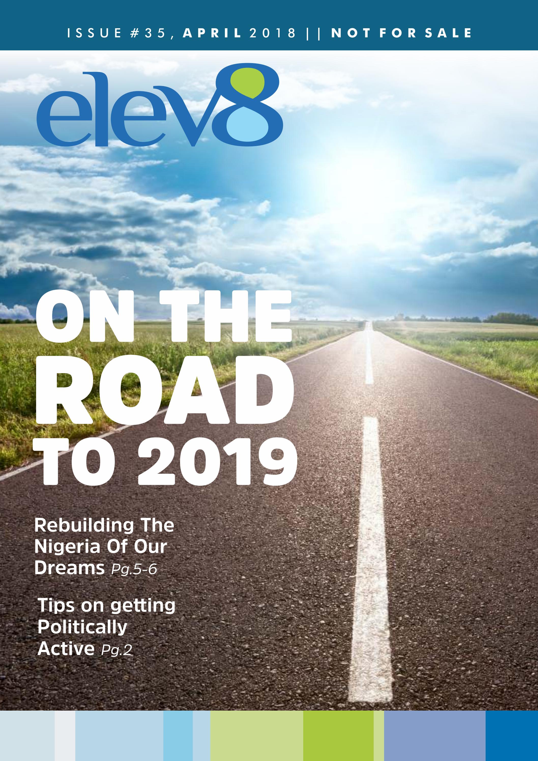 Elev8 Magazine - Issue 35 - April 2018 by Elev8 - Issuu