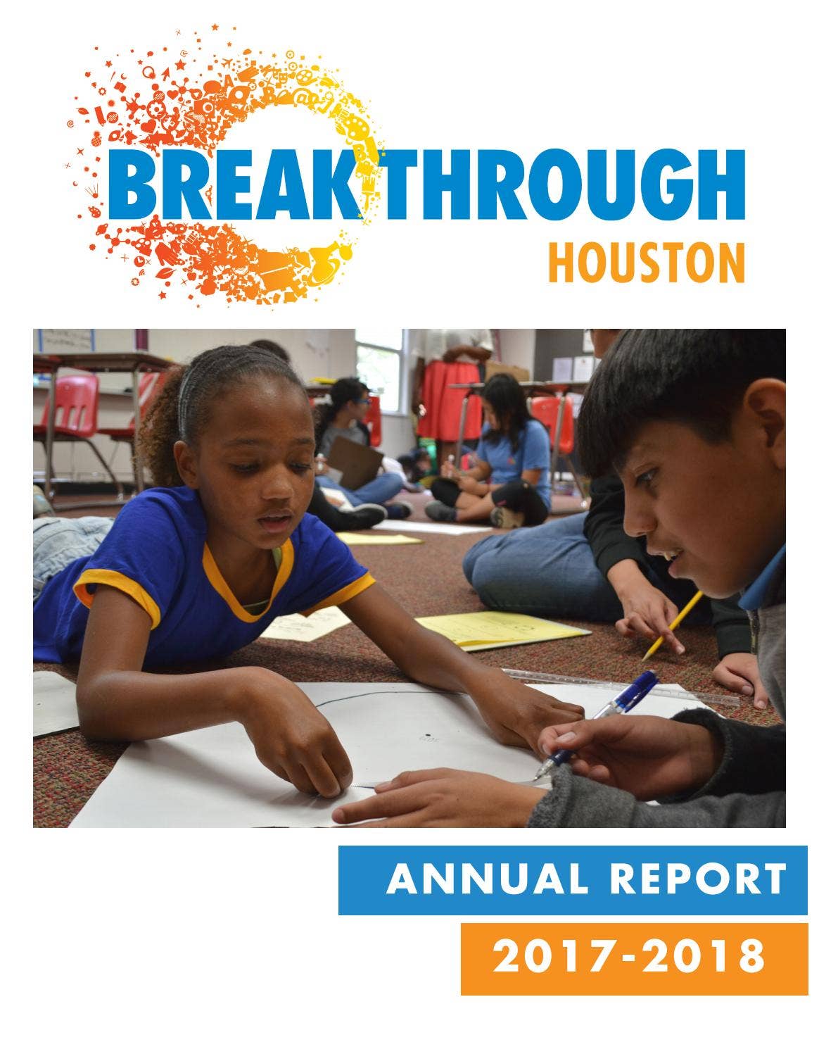 Breakthrough Houston Annual Report 2017-2018 by Breakthrough Houston ...