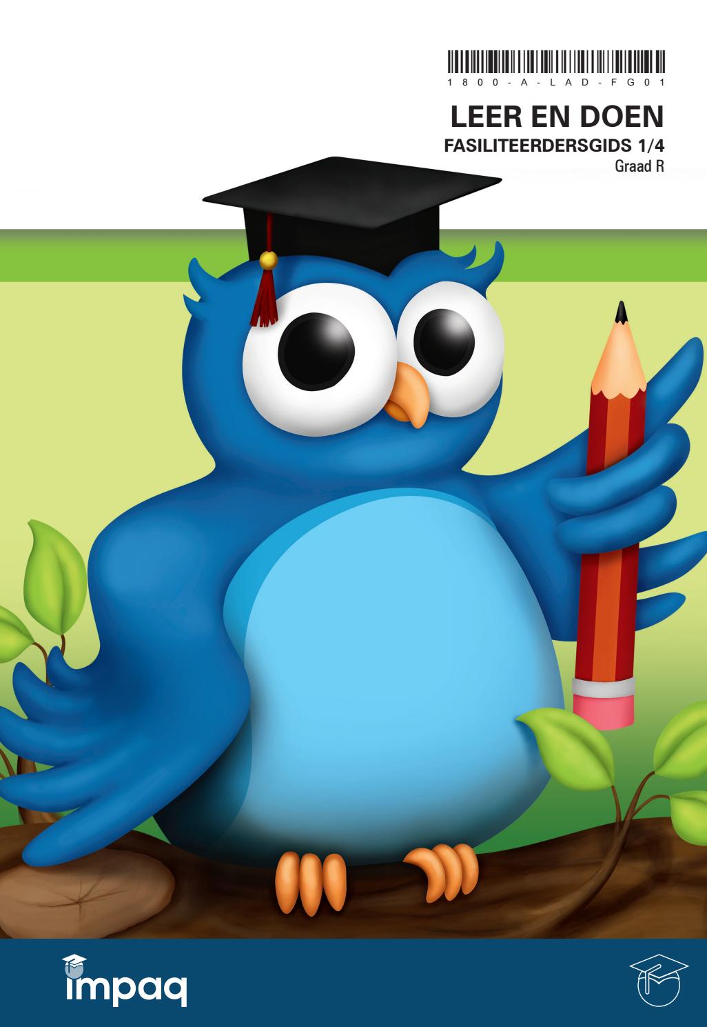 Gr R-Leer en Doen-Fasiliteerdersgids Kwartaal 1 by Impaq - Issuu