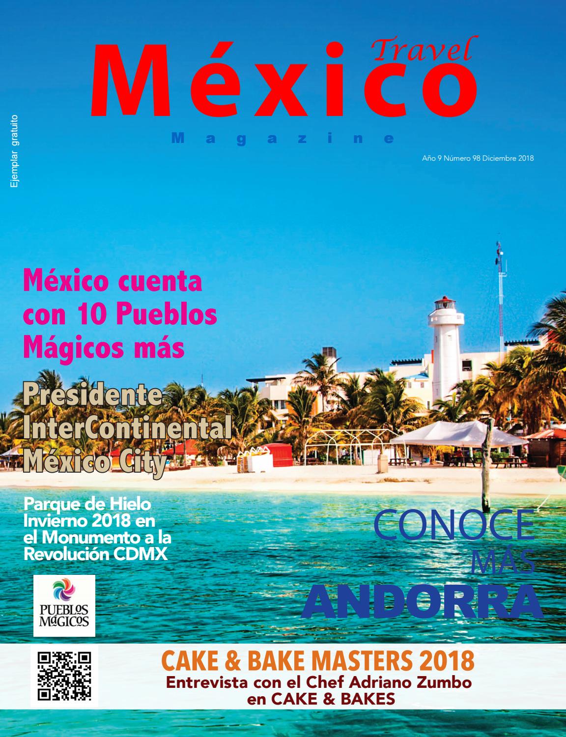 Mexico Travel Magazine - DICIEMBRE - 2018 by México Travel Magazine - Issuu