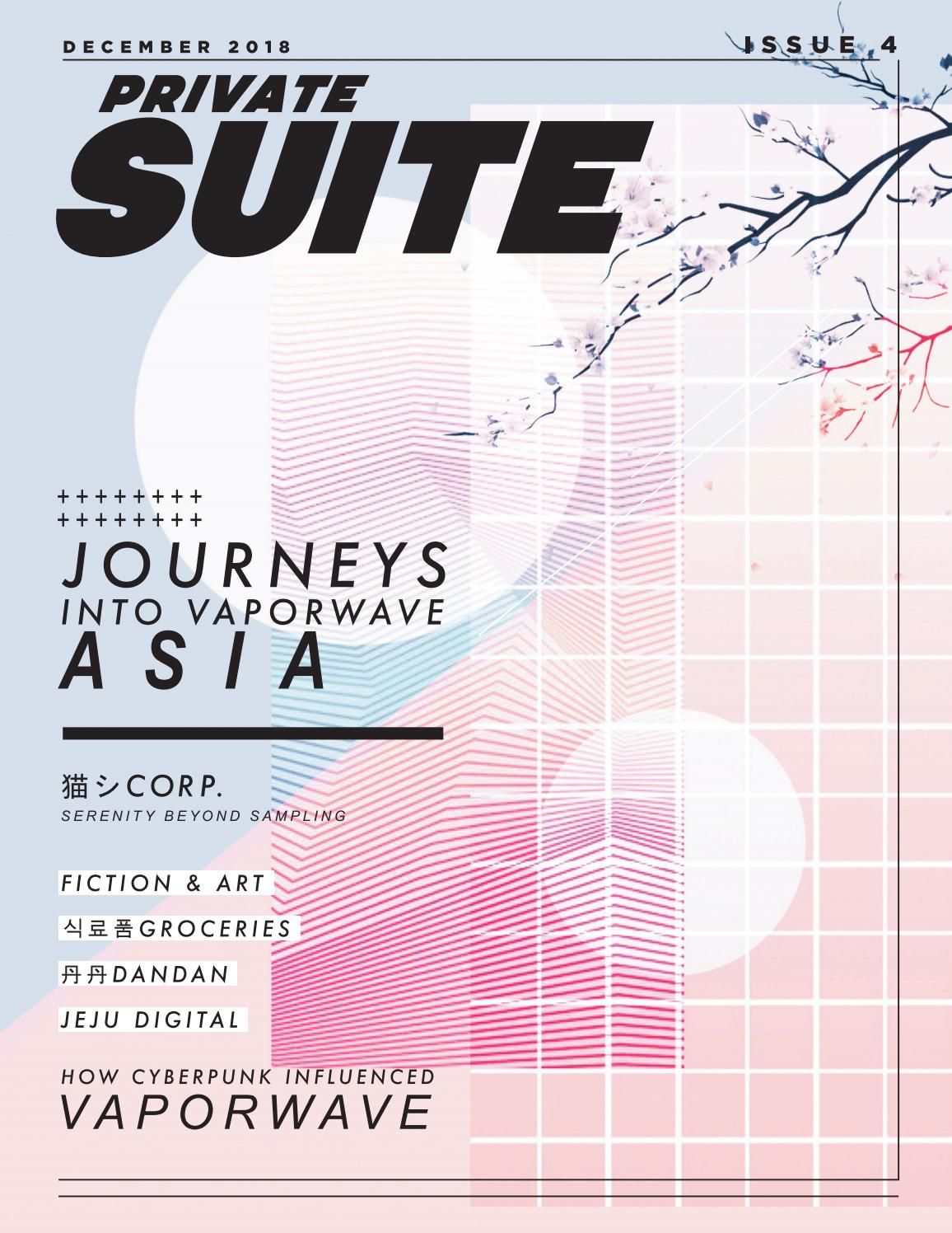 Private Suite Magazine Issue 4 by privatesuitemag - Issuu