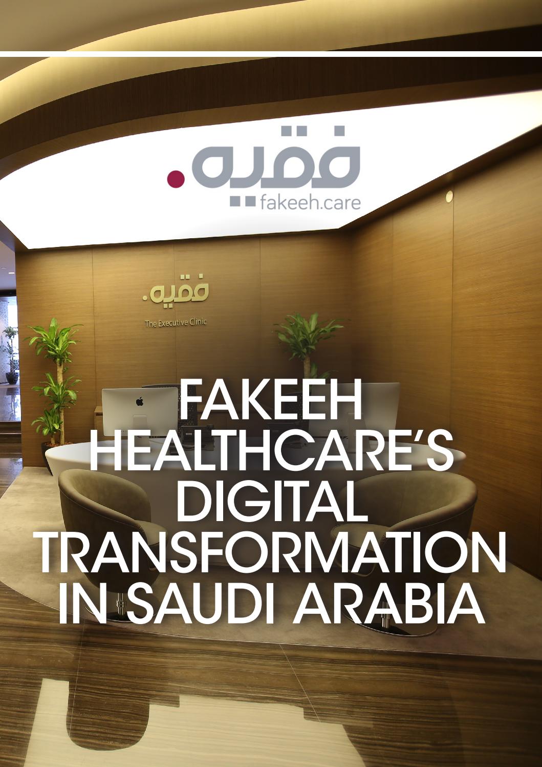 Fakeeh Healthcare – Brochure 2019 by Healthcare Global - Issuu