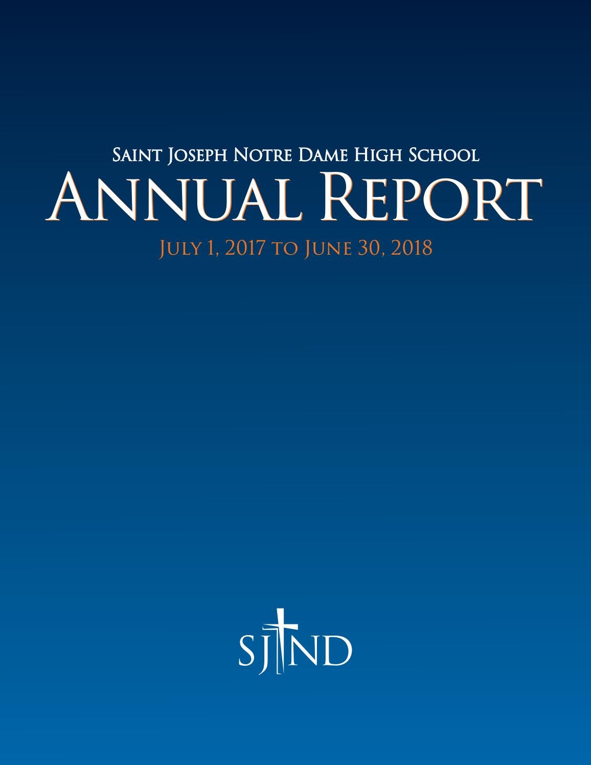 SJND Annual Report | 2017-2018 by Saint Joseph Notre Dame High School ...