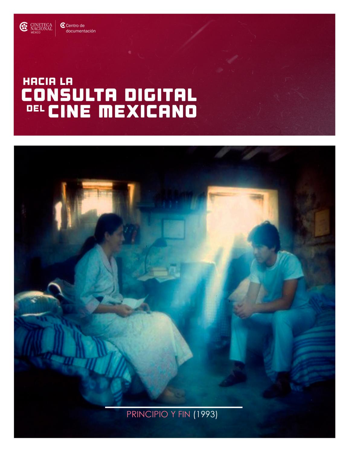 PRINCIPIO Y FIN (1993) by Centro de Documentación Cineteca Nacional ...