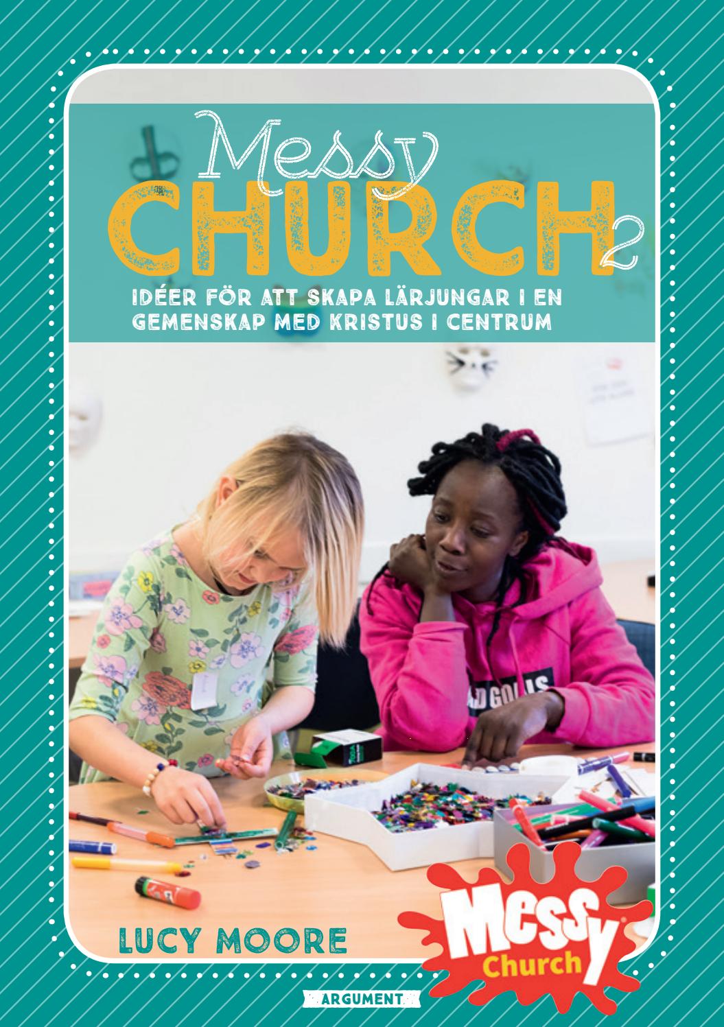 Messy Church 2 by Argument Förlag - Issuu