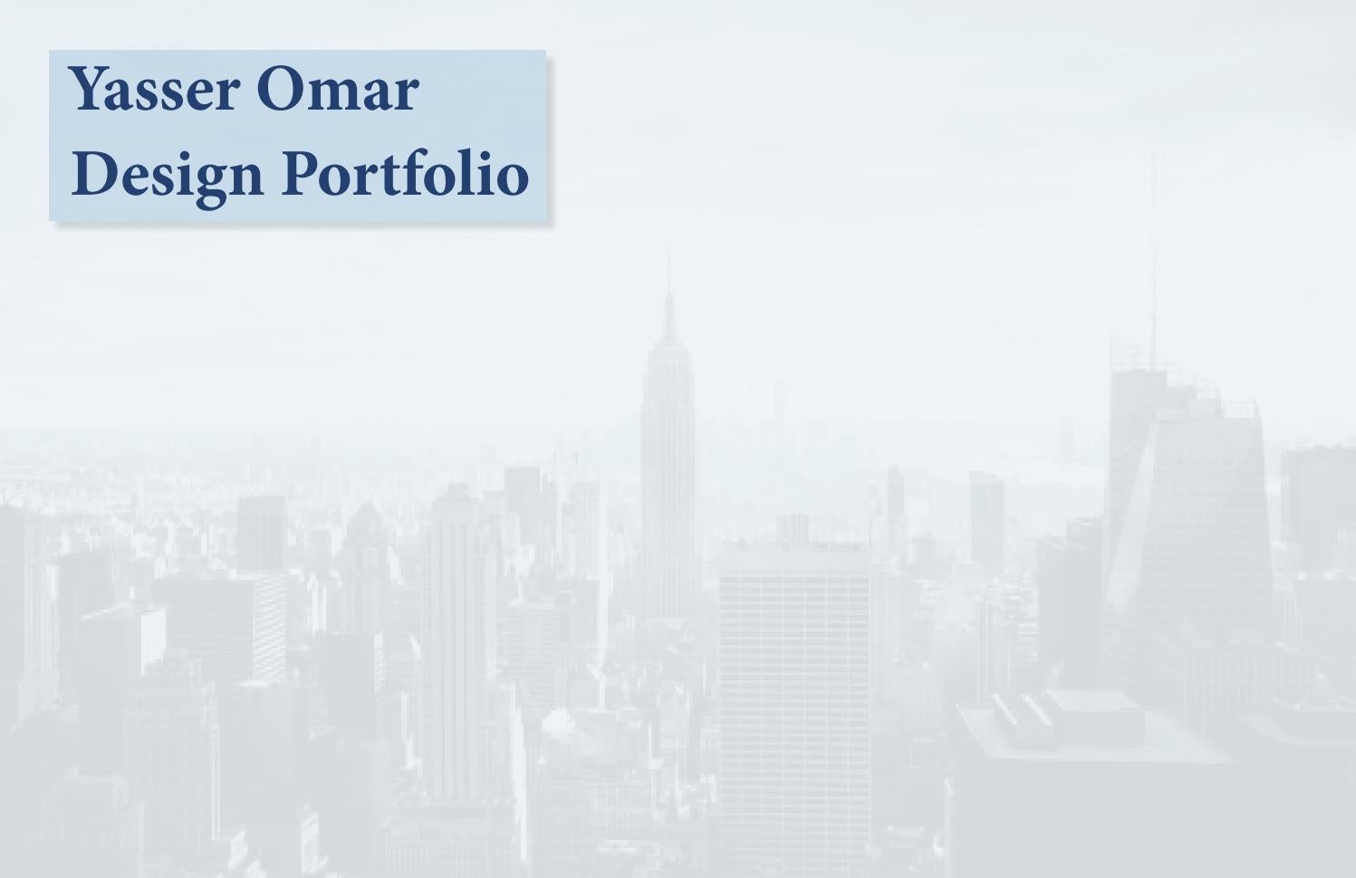 Yasser Omar Design Portfolio by yasser Omar - Issuu