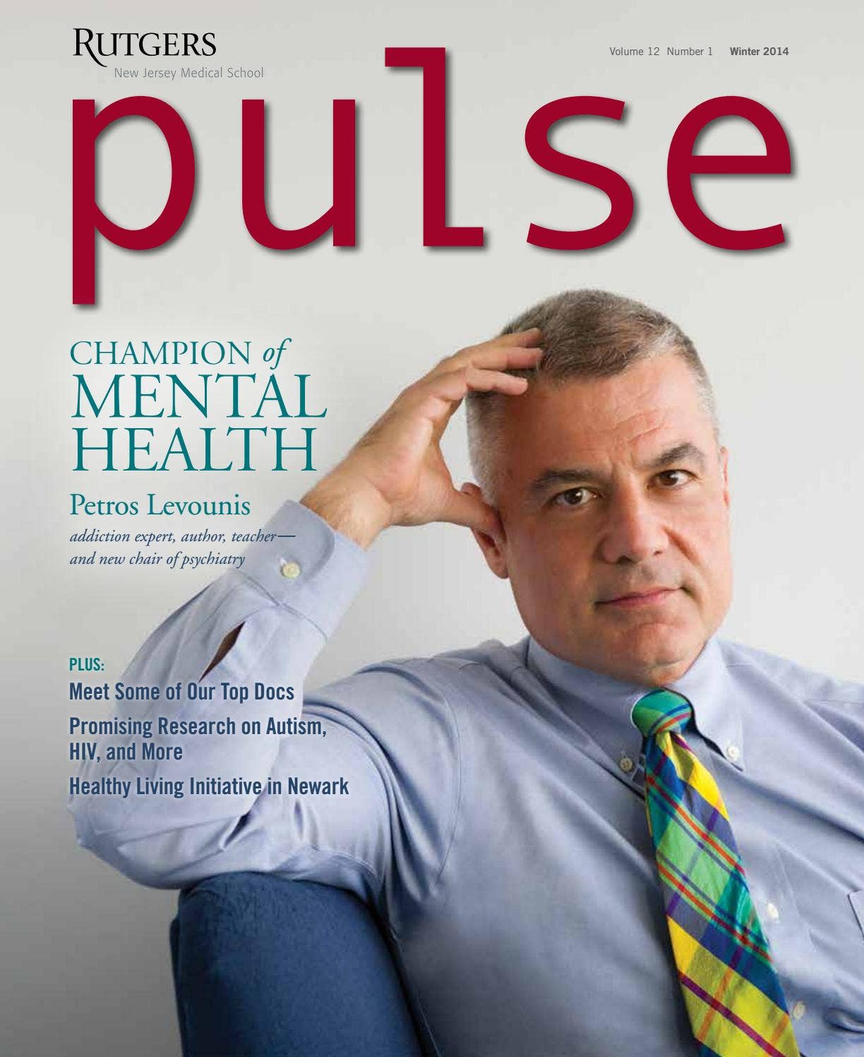 Pulse Magazine Winter 2014 by Rutgers New Jersey Medical School - Issuu