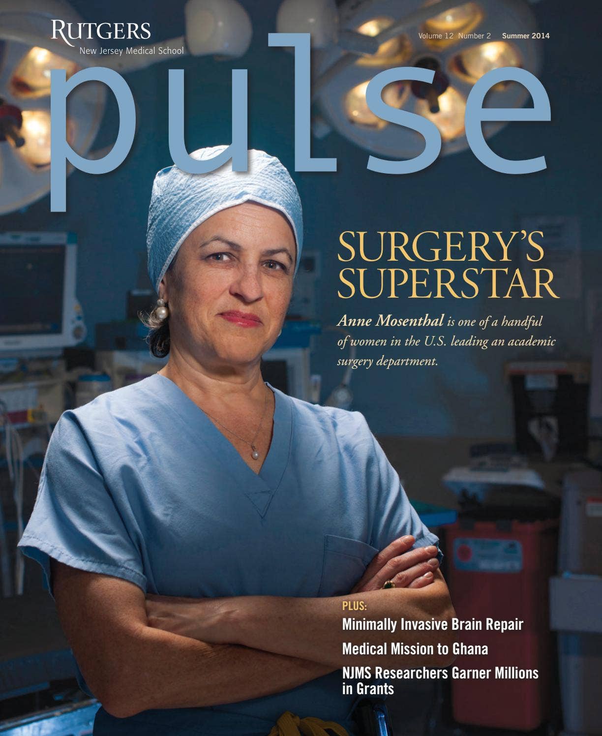 Pulse Magazine Summer 2014 by Rutgers New Jersey Medical School - Issuu