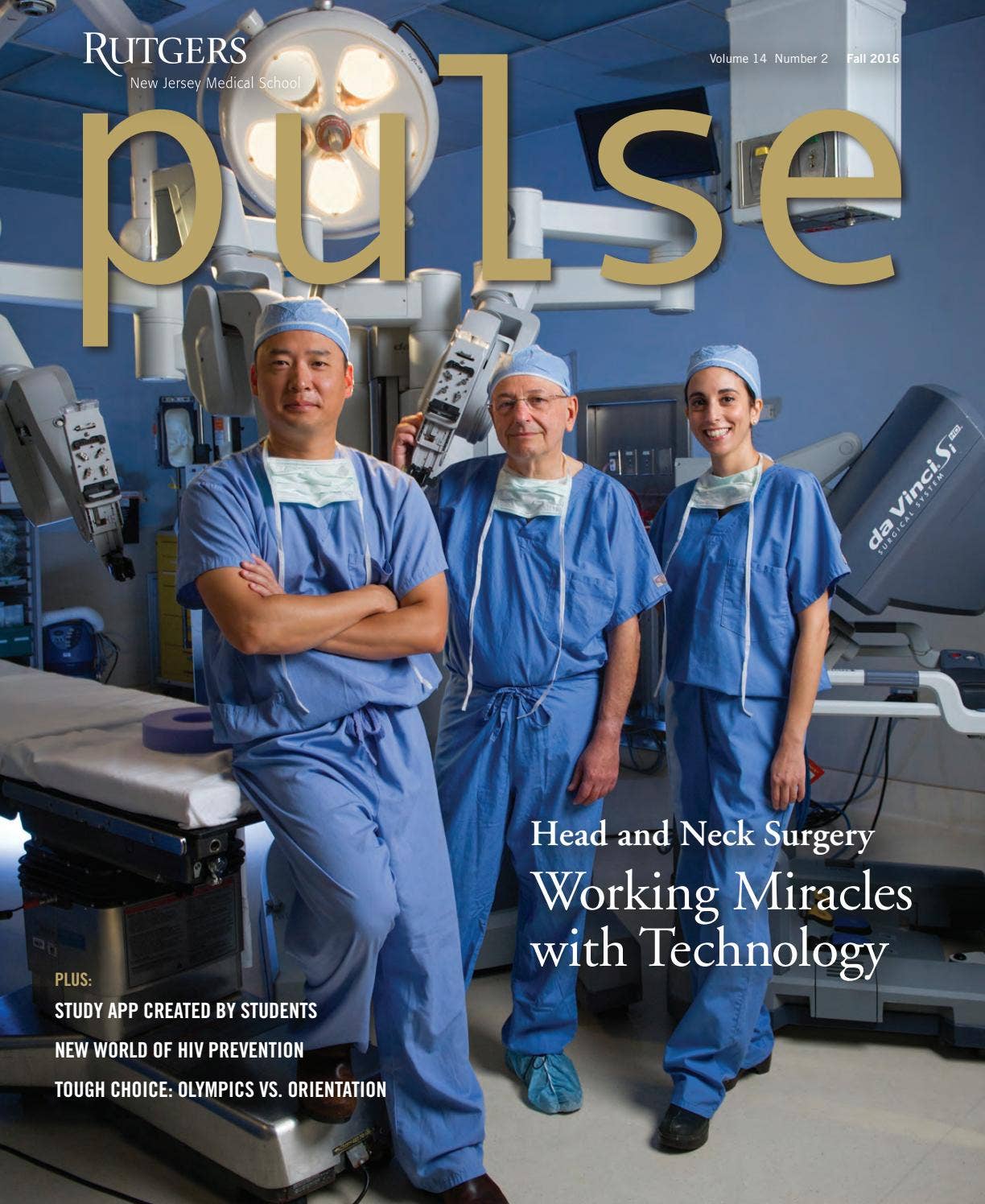 Pulse Magazine Fall 2016 by Rutgers New Jersey Medical School - Issuu