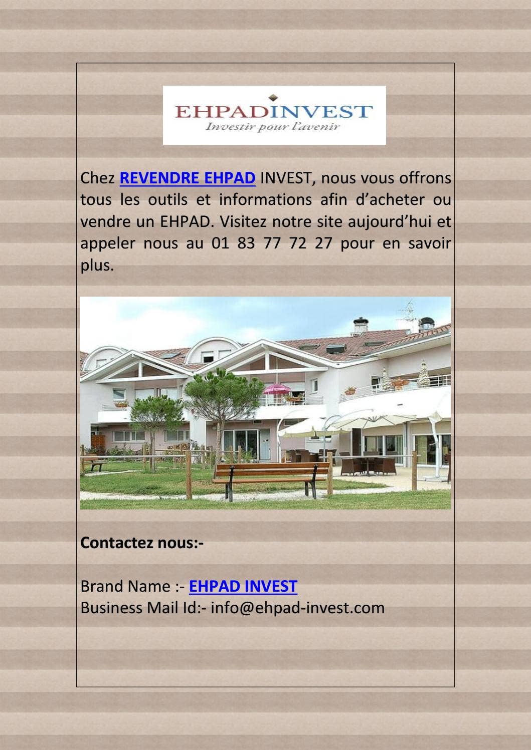 Vous voulez revendre un EHPAD ? by EHPAD INVEST - Issuu
