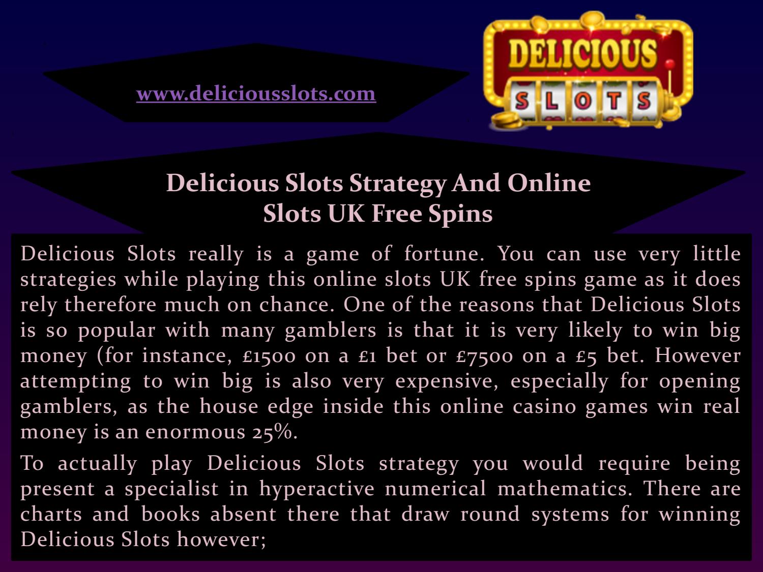 Delicious Slots Strategy And Online Slots UK Free Spins by Summay Sanga ...