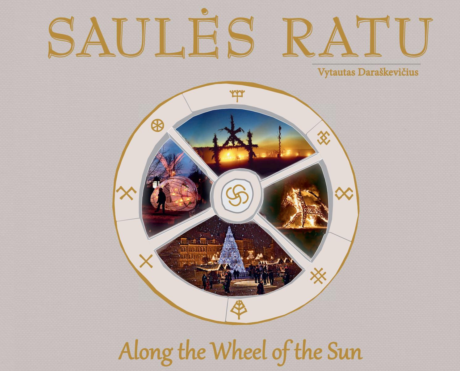 SAULĖS RATU *** ON THE WHEEL OF THE SUN by Vytautas - Issuu