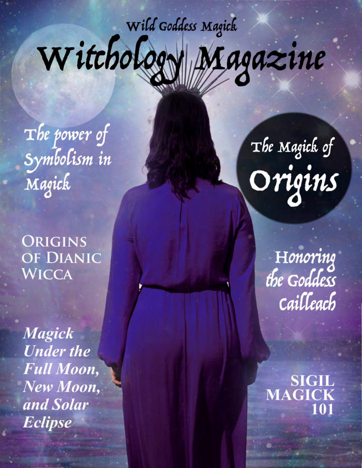 Origins - January 2019 by Witchology Magazine - Issuu