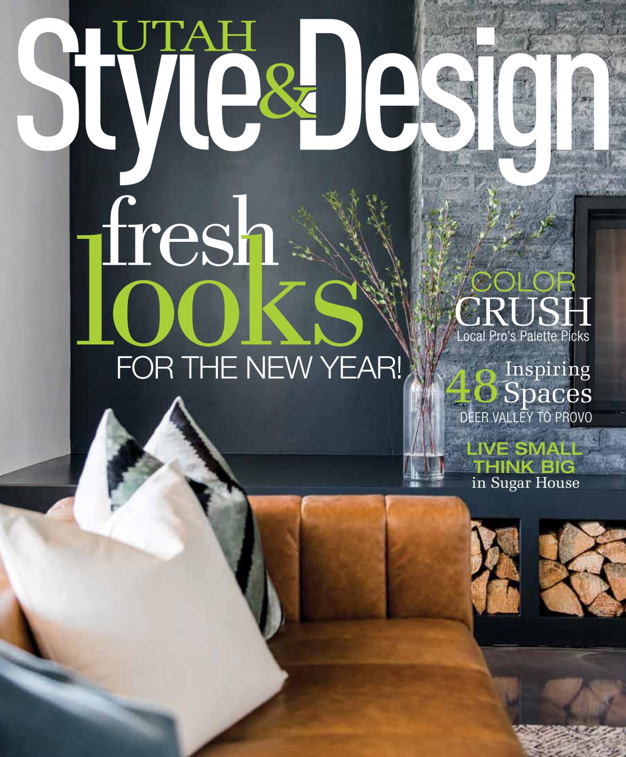 Utah Style & Design Winter19 by Utah Style & Design - Issuu