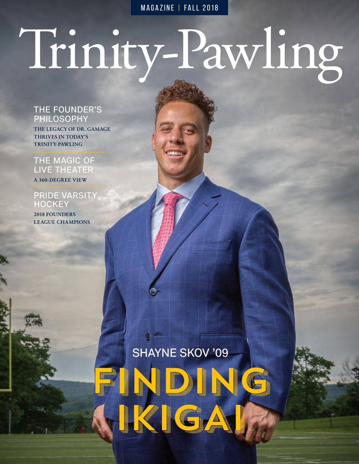 Trinity-Pawling Fall 2018 Magazine by Trinity-Pawling School - Issuu