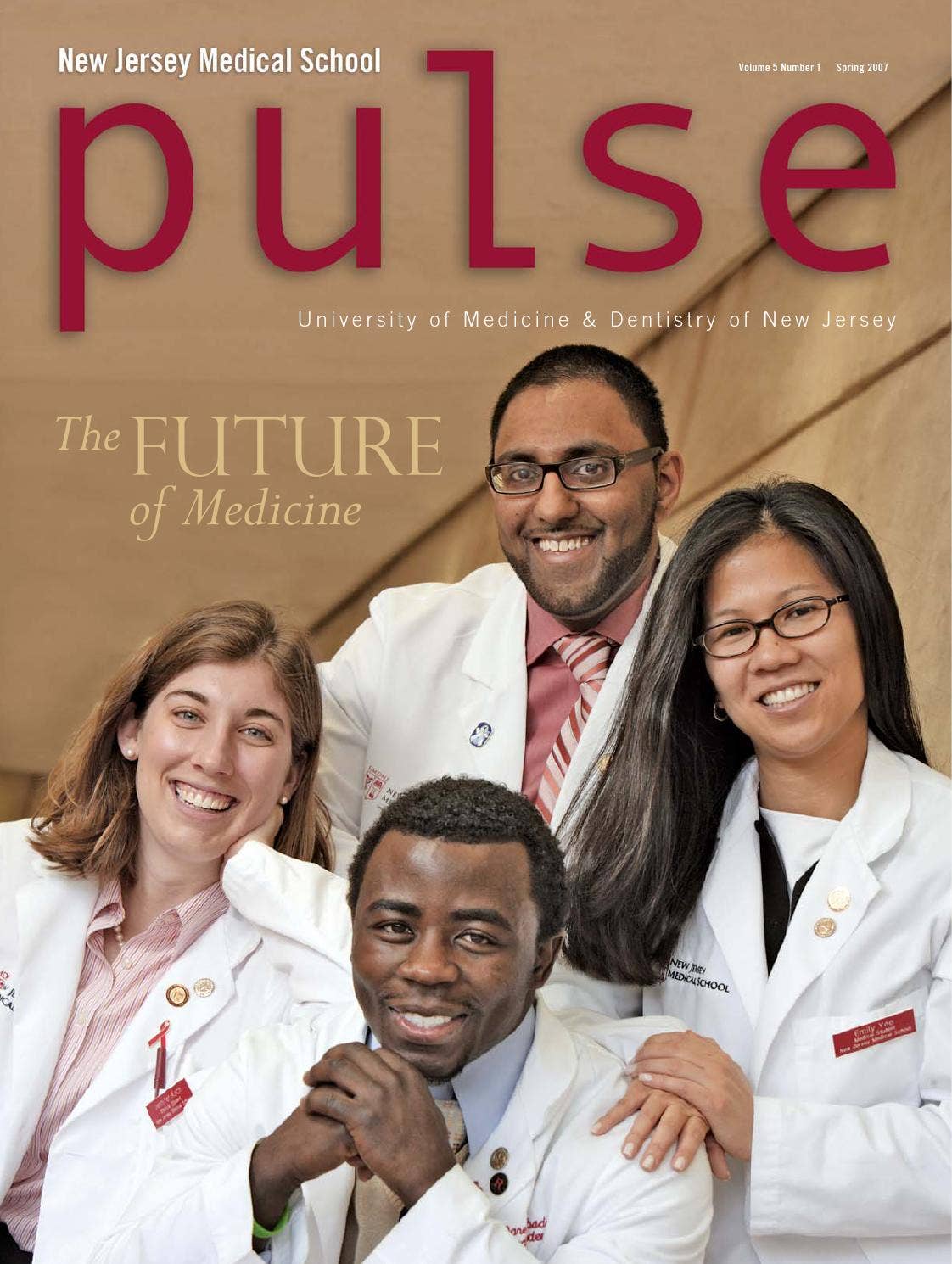 Pulse Magazine Spring 2007 by Rutgers New Jersey Medical School - Issuu