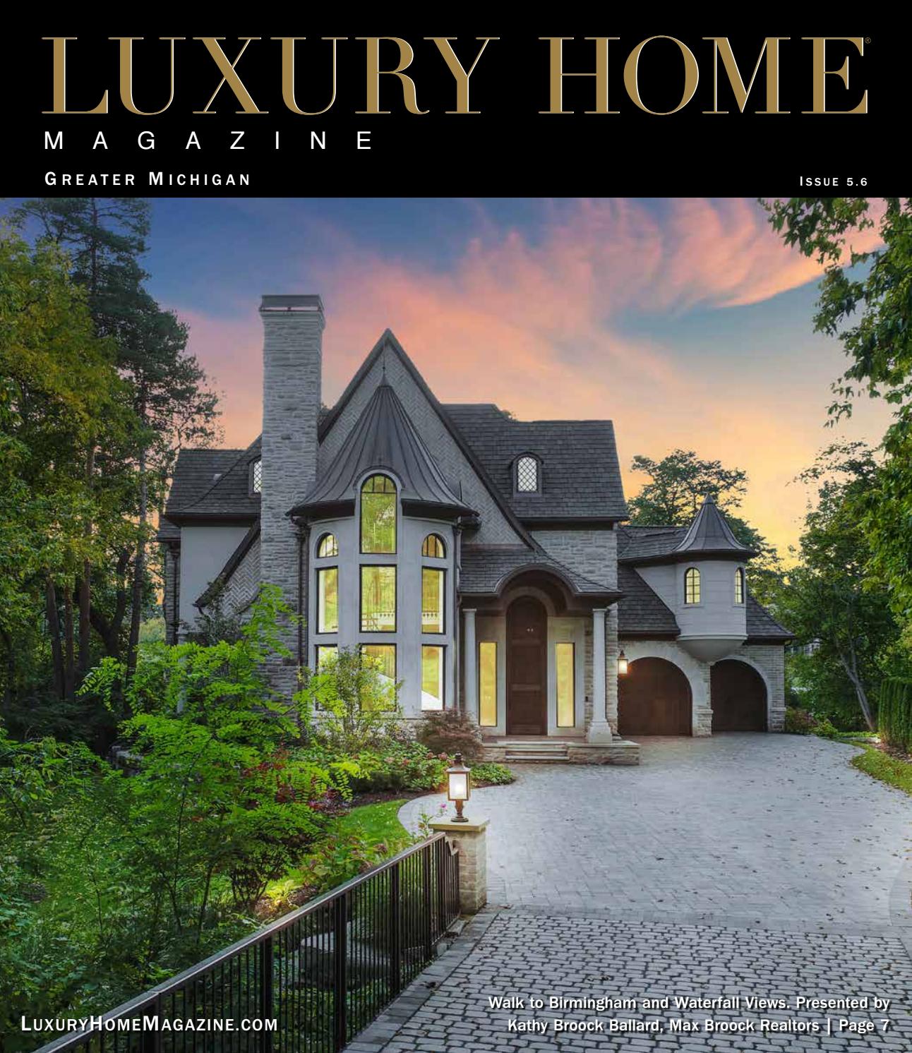 Luxury Home Magazine Greater Michigan Issue 5.6 by Luxury Home Magazine ...
