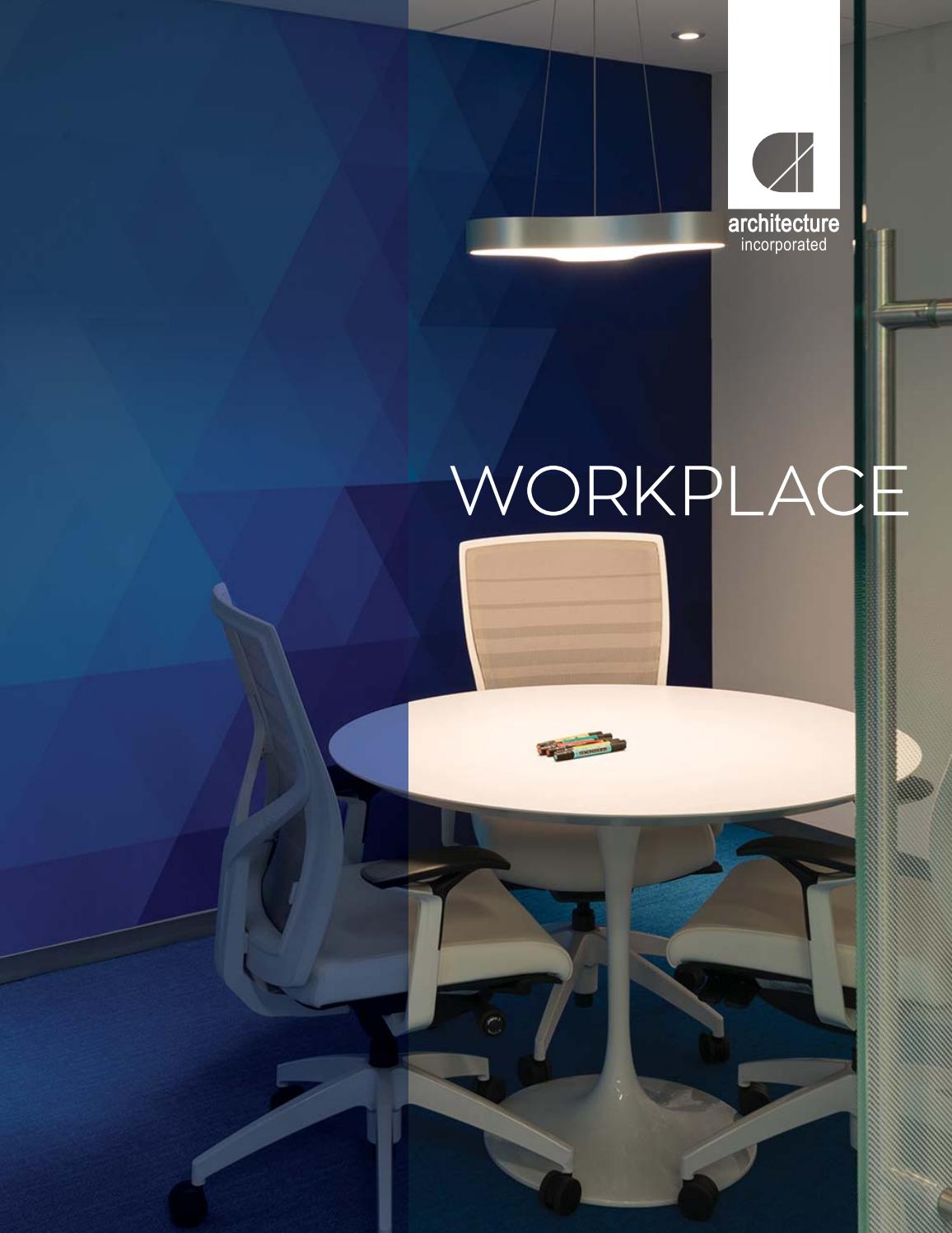Architecture, Inc. Workplace by Architecture, Incorporated - Issuu