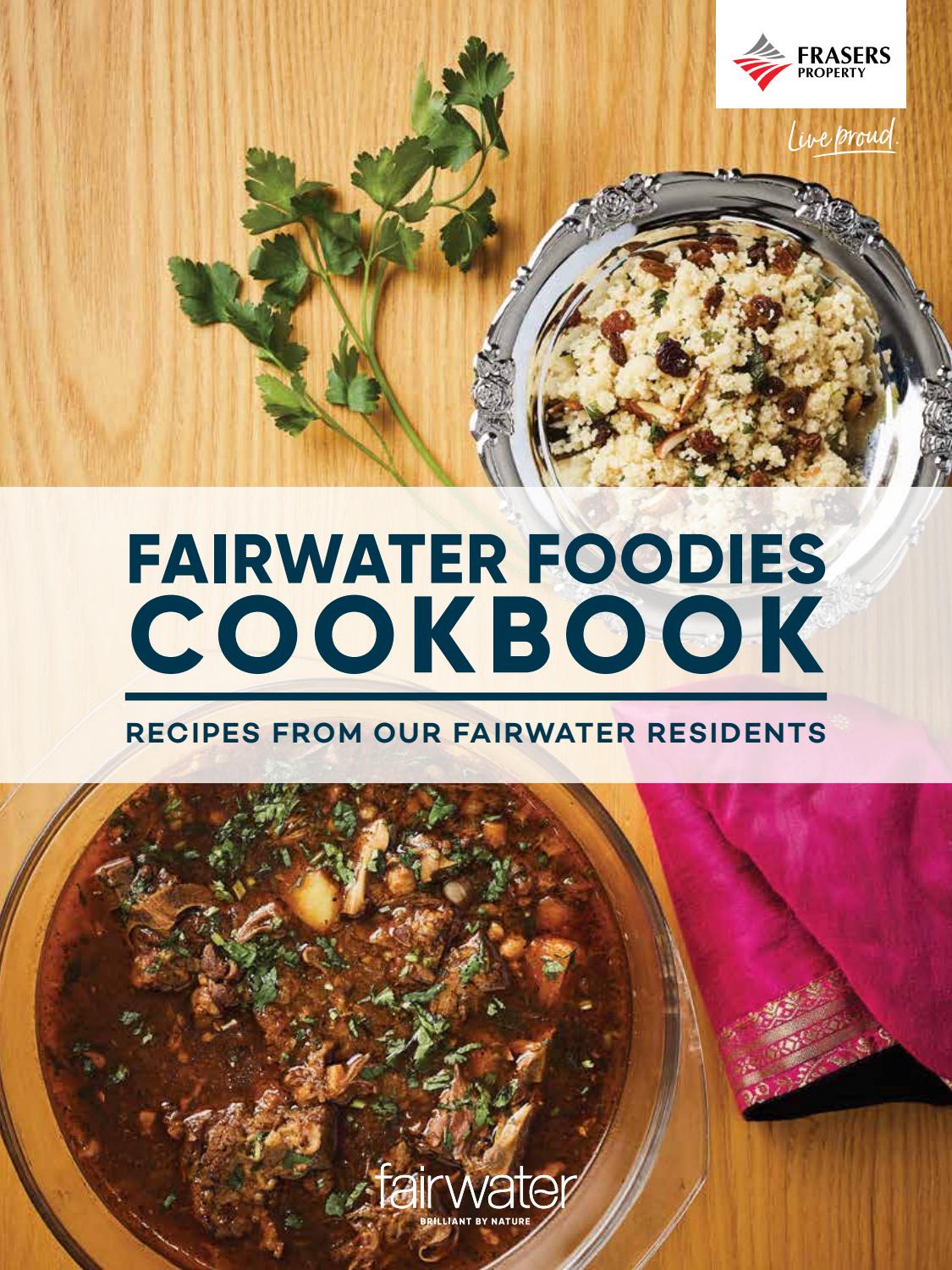 Fairwater Foodie Cookbook by Frasers Property Australia - Issuu